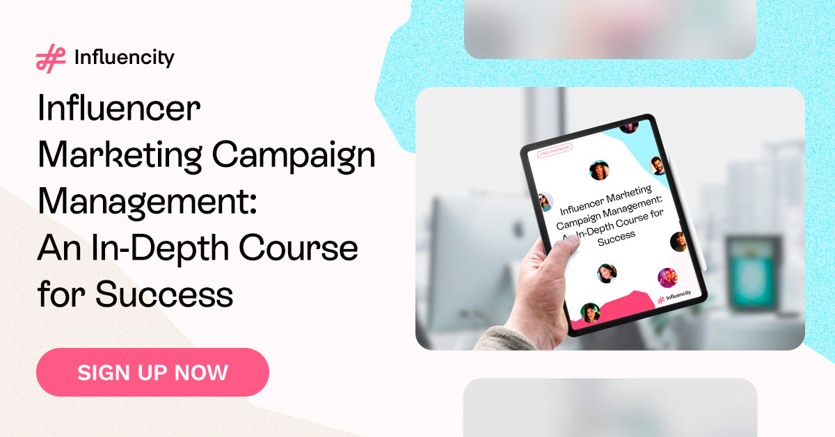 Influencer Campaign Management: An In-Depth Course for Success